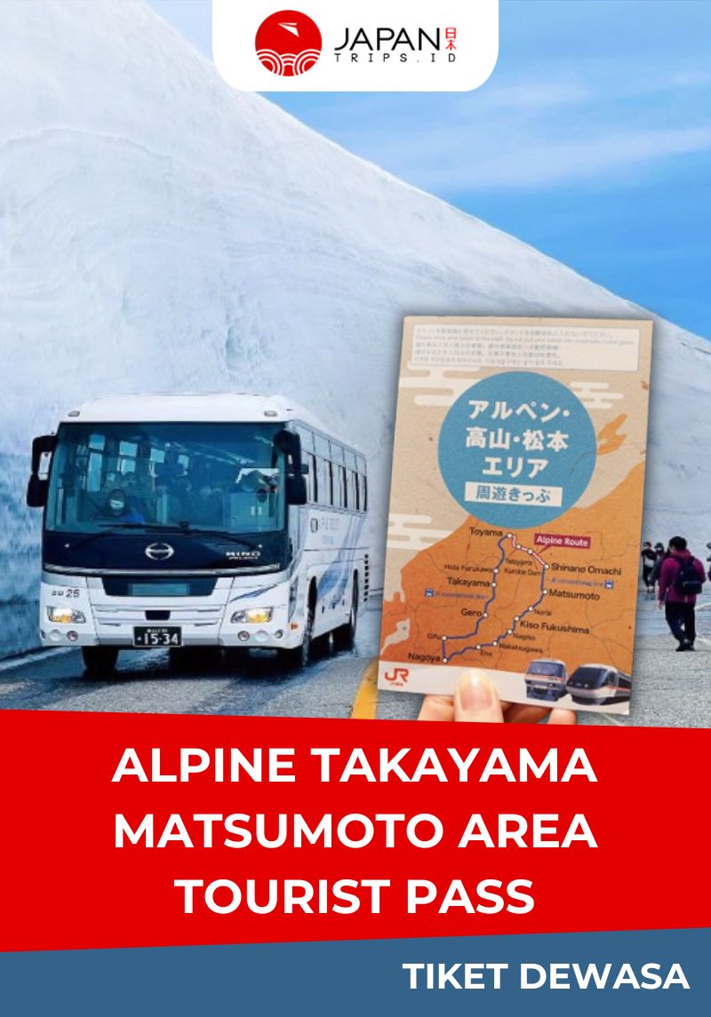 Alpine Takayama Matsumoto Area Tourist Pass 5 Hari – Japantrips