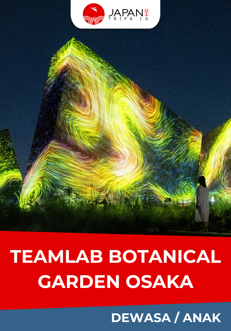 Teamlab Botanical Garden Osaka | Teamlab Osaka – japanlives