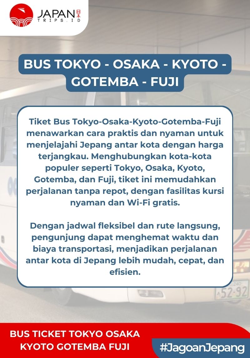 Tiket Bus Tokyo - Osaka - Kyoto - Gotemba - Fuji | Bus Japan – japanlives