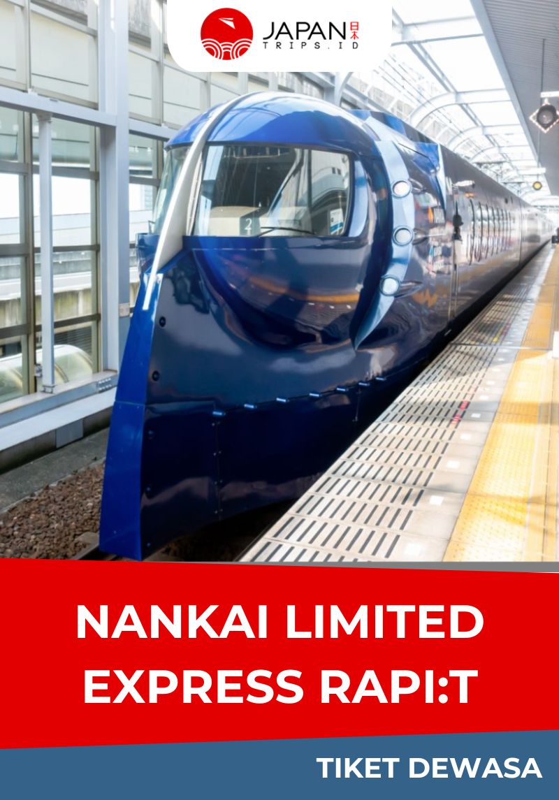 Visit Osaka Rapi:t Ticket | Nankai Limited Express Rapi:t – Japantrips